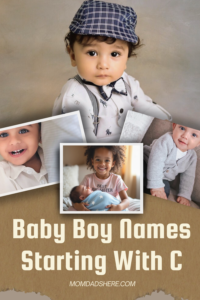 200+ Classic & Unique Baby Boy Names Starting With C - Mom Dad Sphere ...